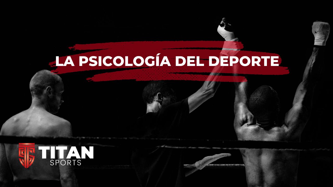 EL PODER DE LA MENTE Y EL DEPORTE | Titansports